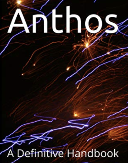 Anthos: A Definitive Handbook - Current and Future Technology Trends by ...