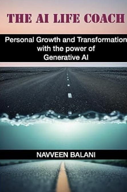 The AI Life Coach: Personal Growth and Transformation with the Power of ...